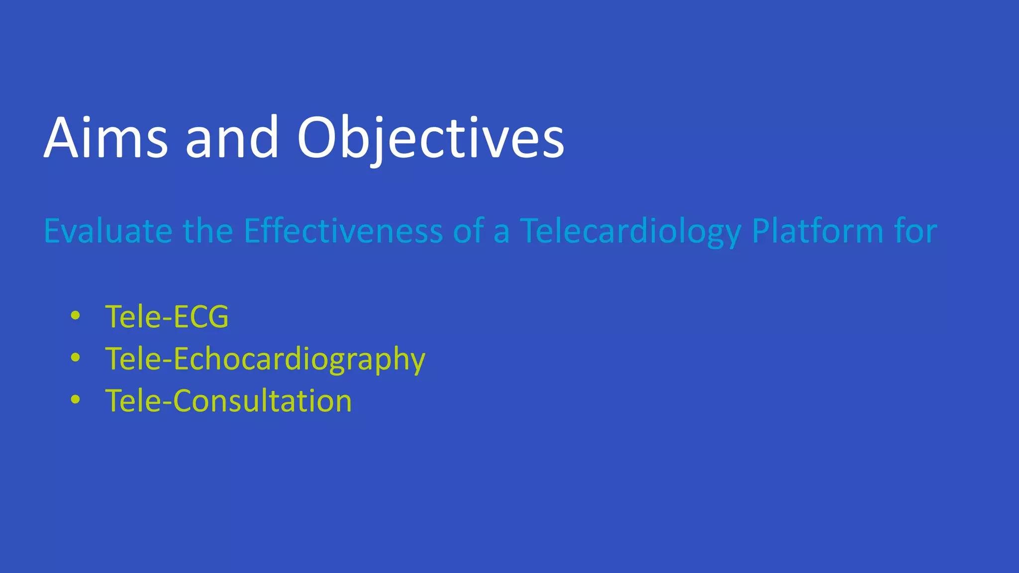 Assess the use of telecardiology platform | PPTX