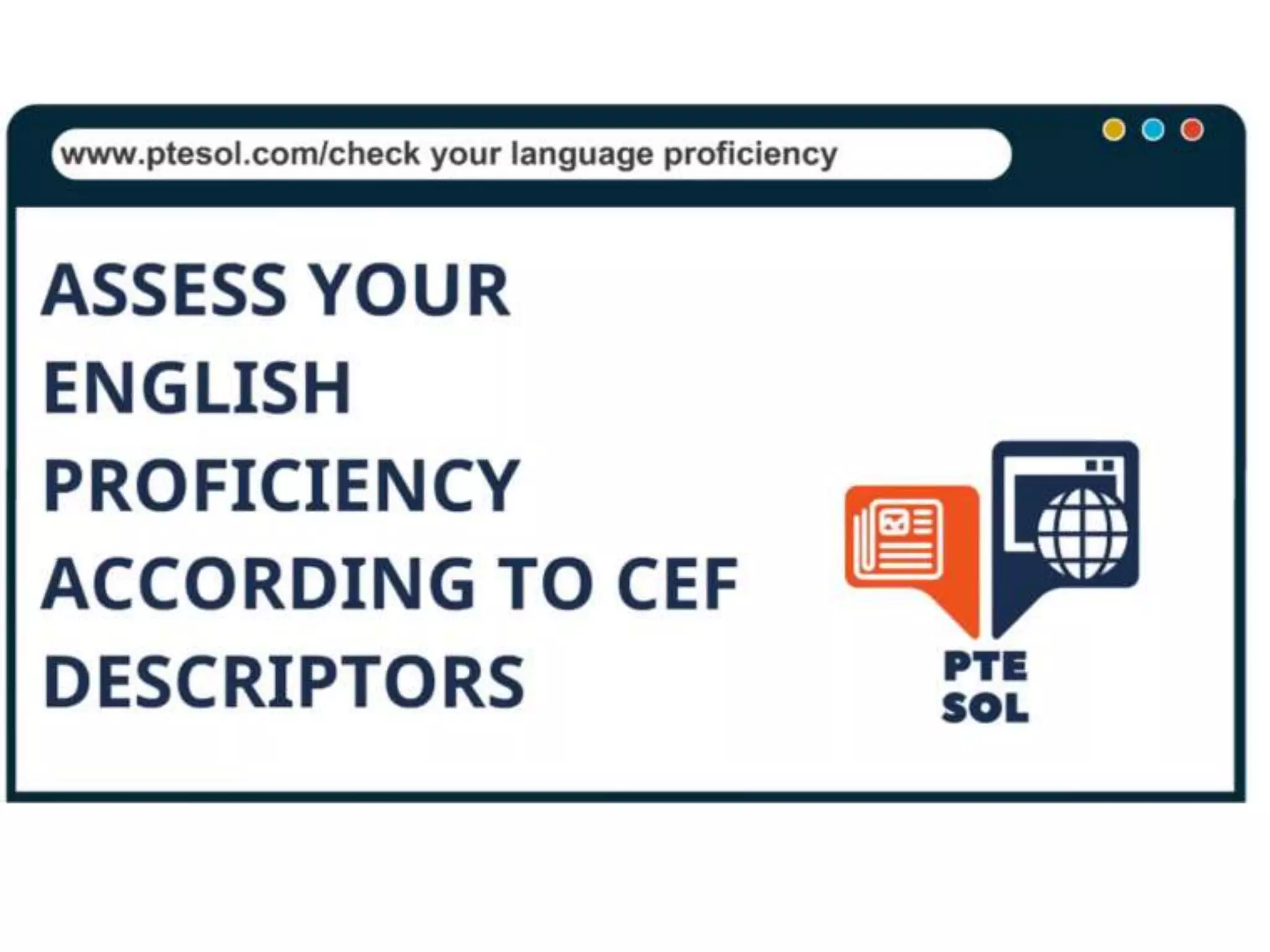 Assess your English Proficiency using descriptors of Common European ...