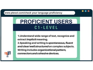 Assess your English Proficiency using descriptors of Common European ...
