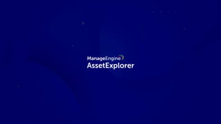 asset-explorer-overview.pptx | Computing | Technology & Computing