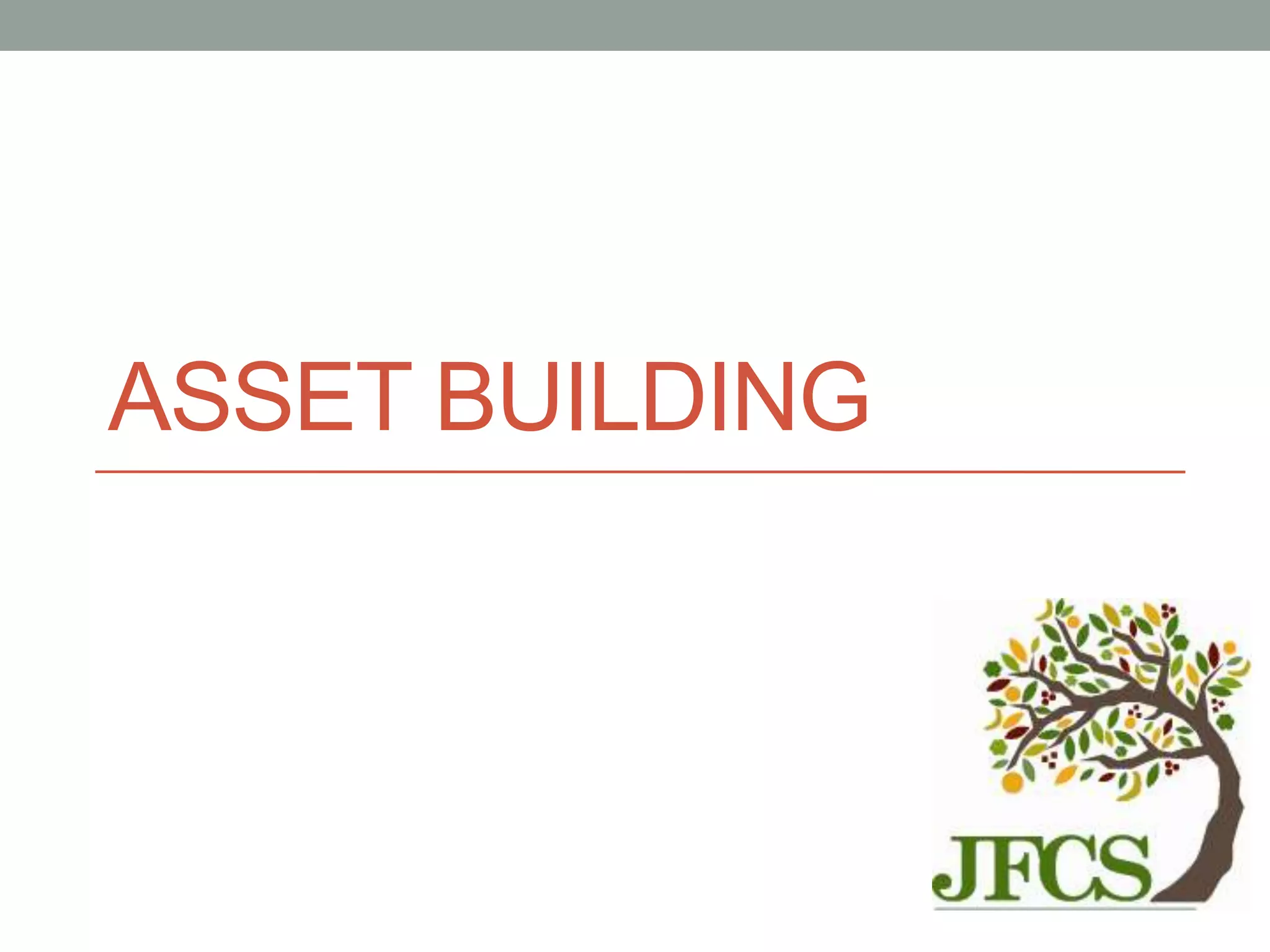 Asset Building | PPTX