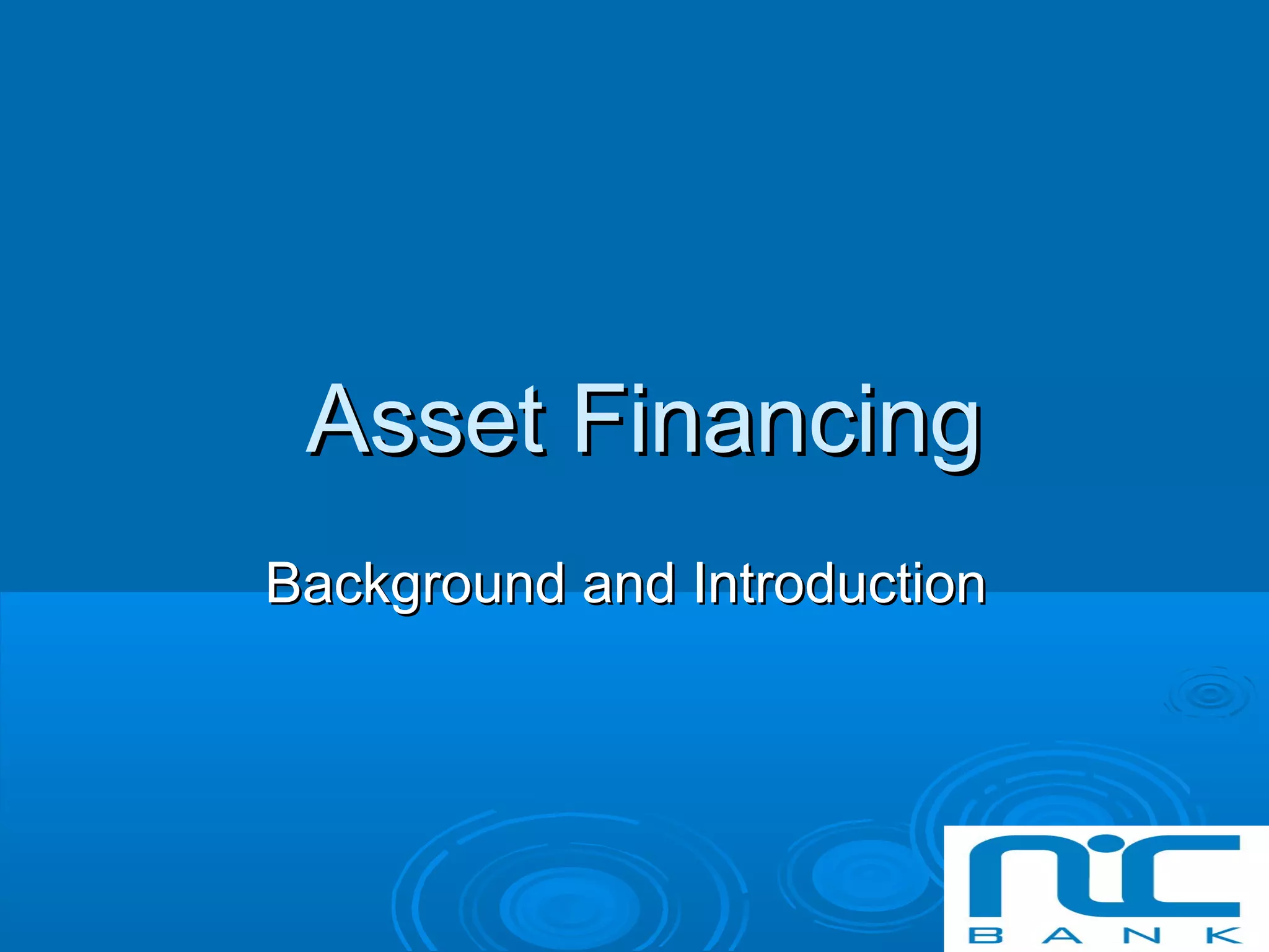 Asset Financing | PPT | Consumer Banking | Personal Finance