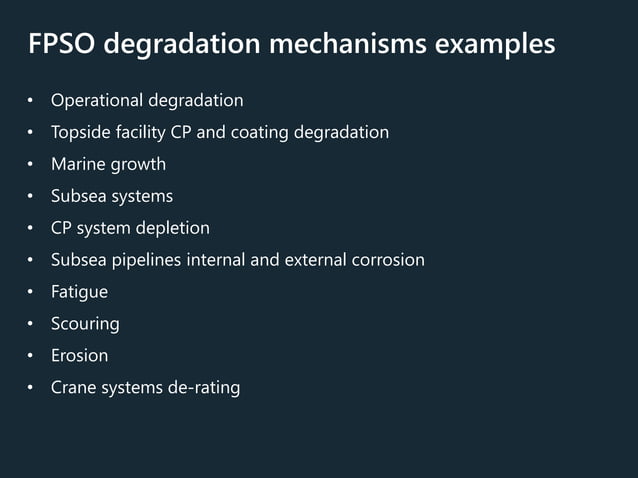 Asset Integrity Management for purpose-built FPSOs and subsea system ...
