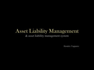 Asset Liability Management | PPT