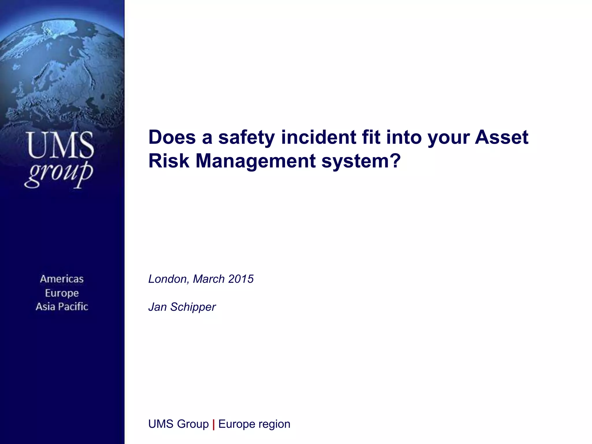 Asset Management - does a safety incident fit into your asset risk ...