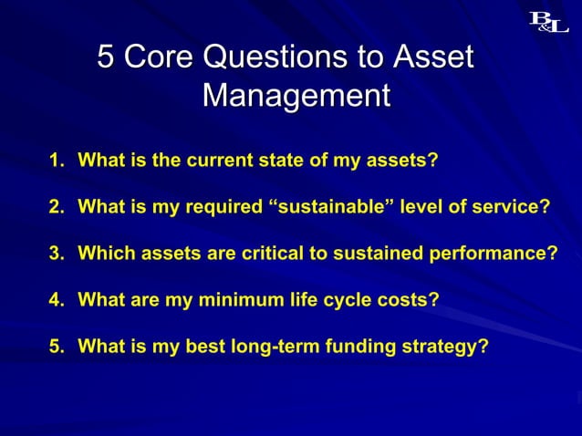 Asset Management - Data Collection, Prioritization, Estimating, Funding ...