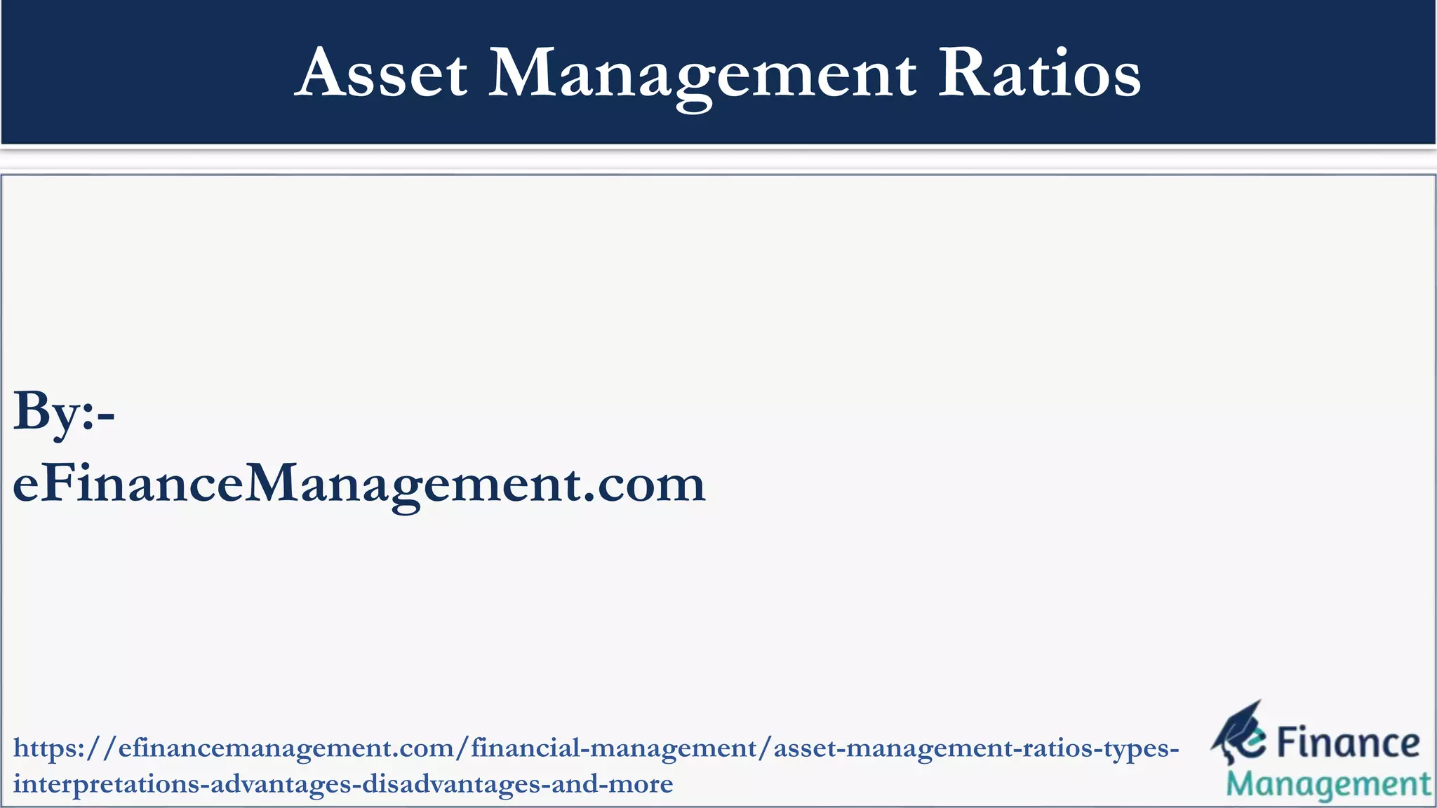 Asset Management Ratios | PPTX