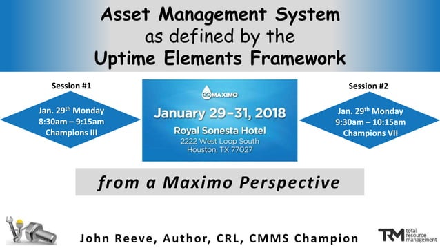 Asset Management System As Defined By Uptime Elements John Reeve Pptx