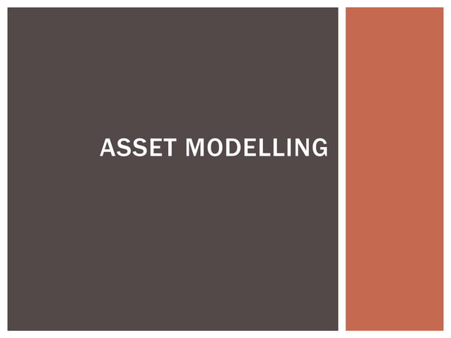 Asset modelling | PPT