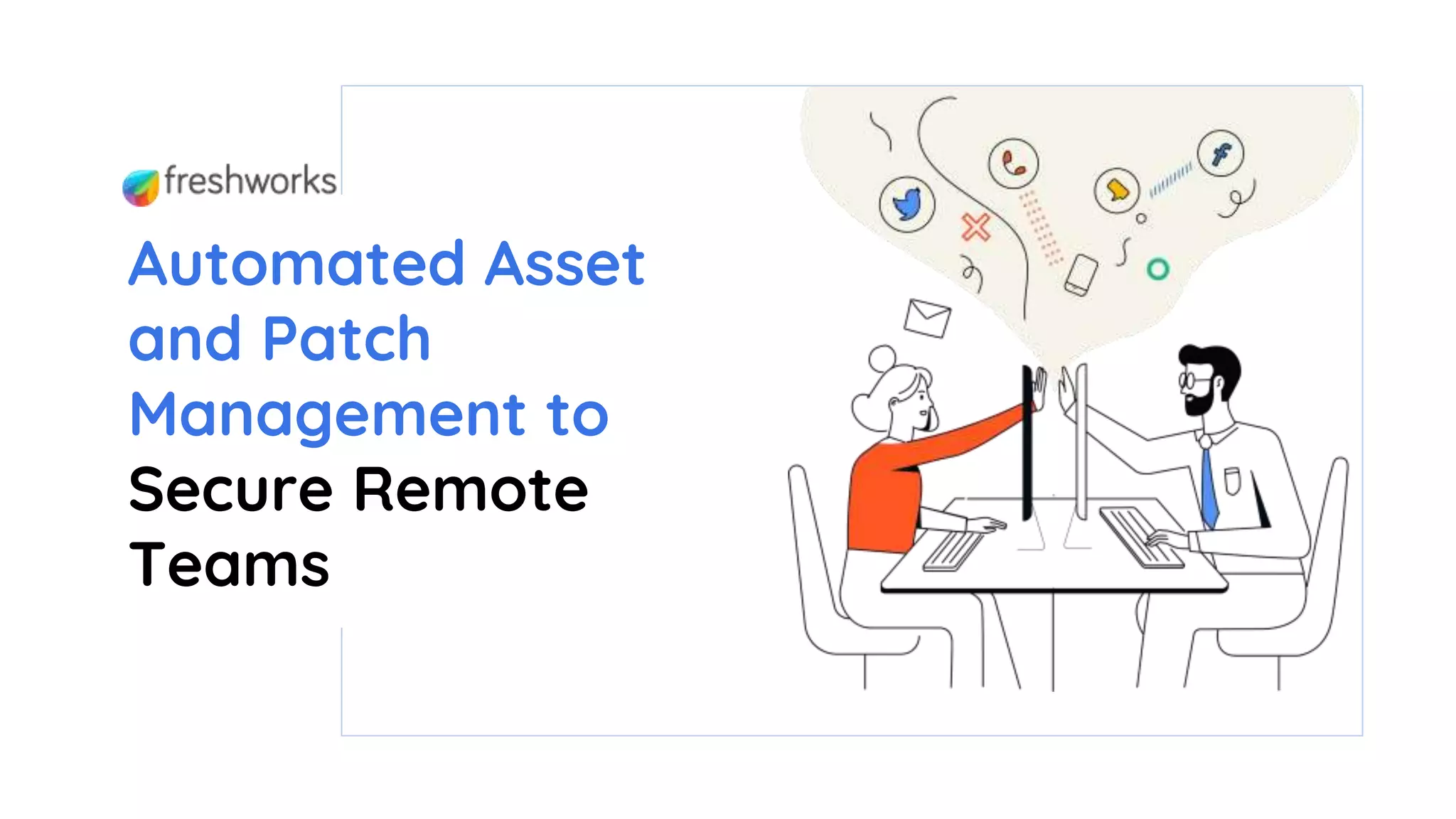 Automated Patch Management in Freshservice | PPTX
