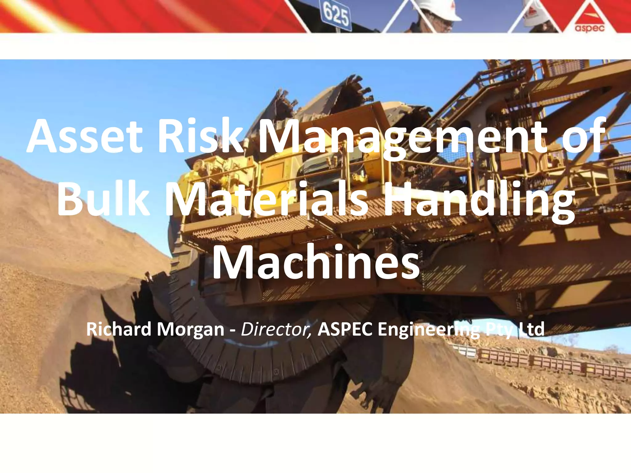 Asset risk management of bulk materials handling machines r | PPTX