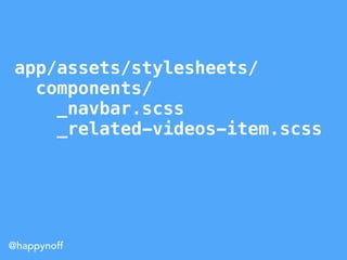 Organize your assets with Rails | PPT