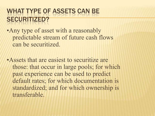 Asset securitization | PPTX | Stocks and Bonds | Personal Investing