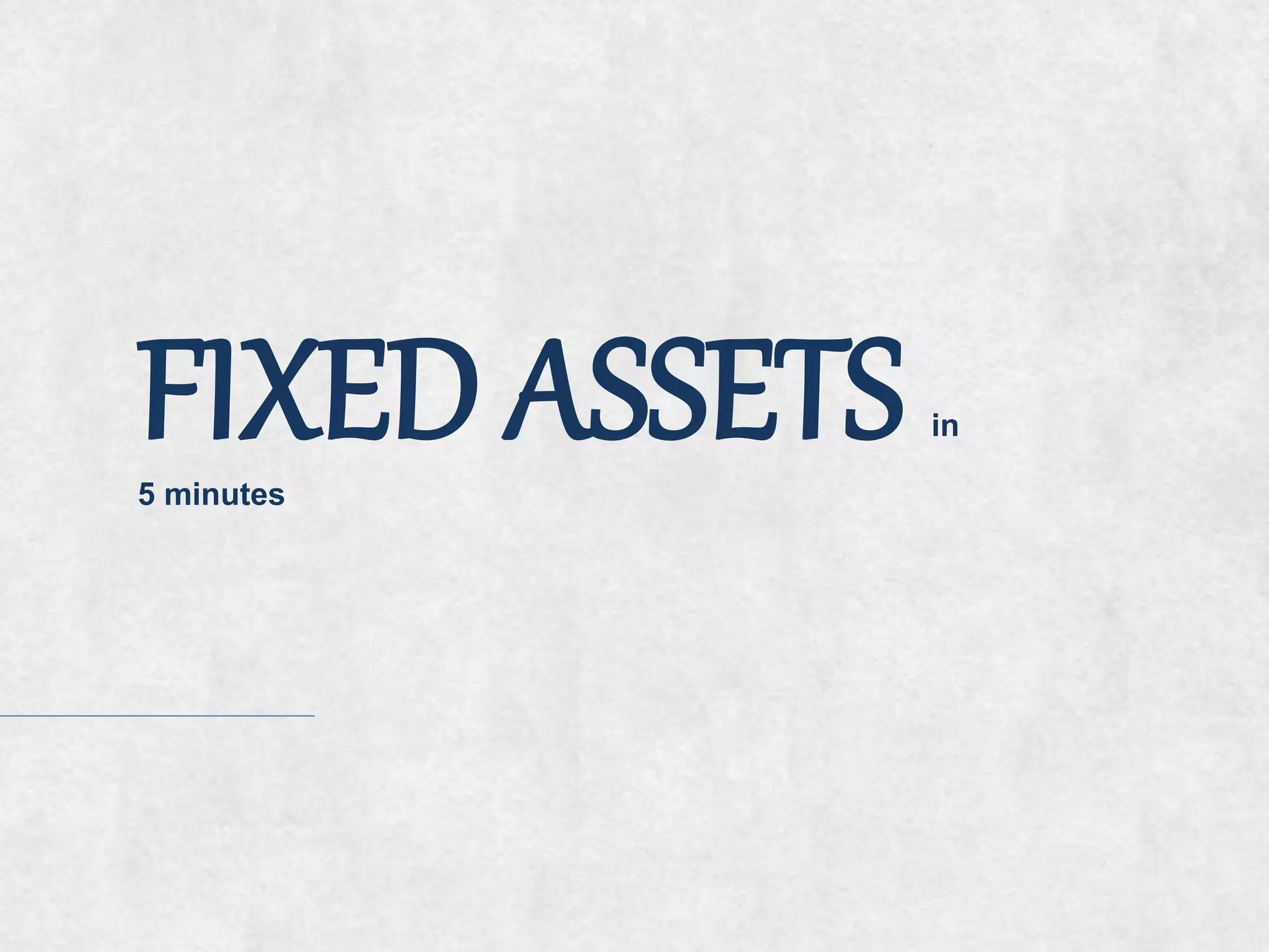 Assets for dummies | PPT