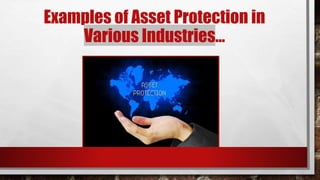 Assets protection and The Need for Timely Information | PPT