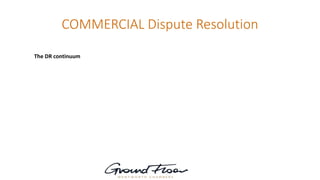 Commercial dispute resolution | PPTX
