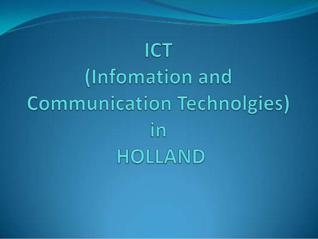 ICT İN HOLLAND