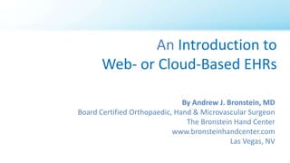 Introduction to the Web- or Cloud-Based EHR | PPT