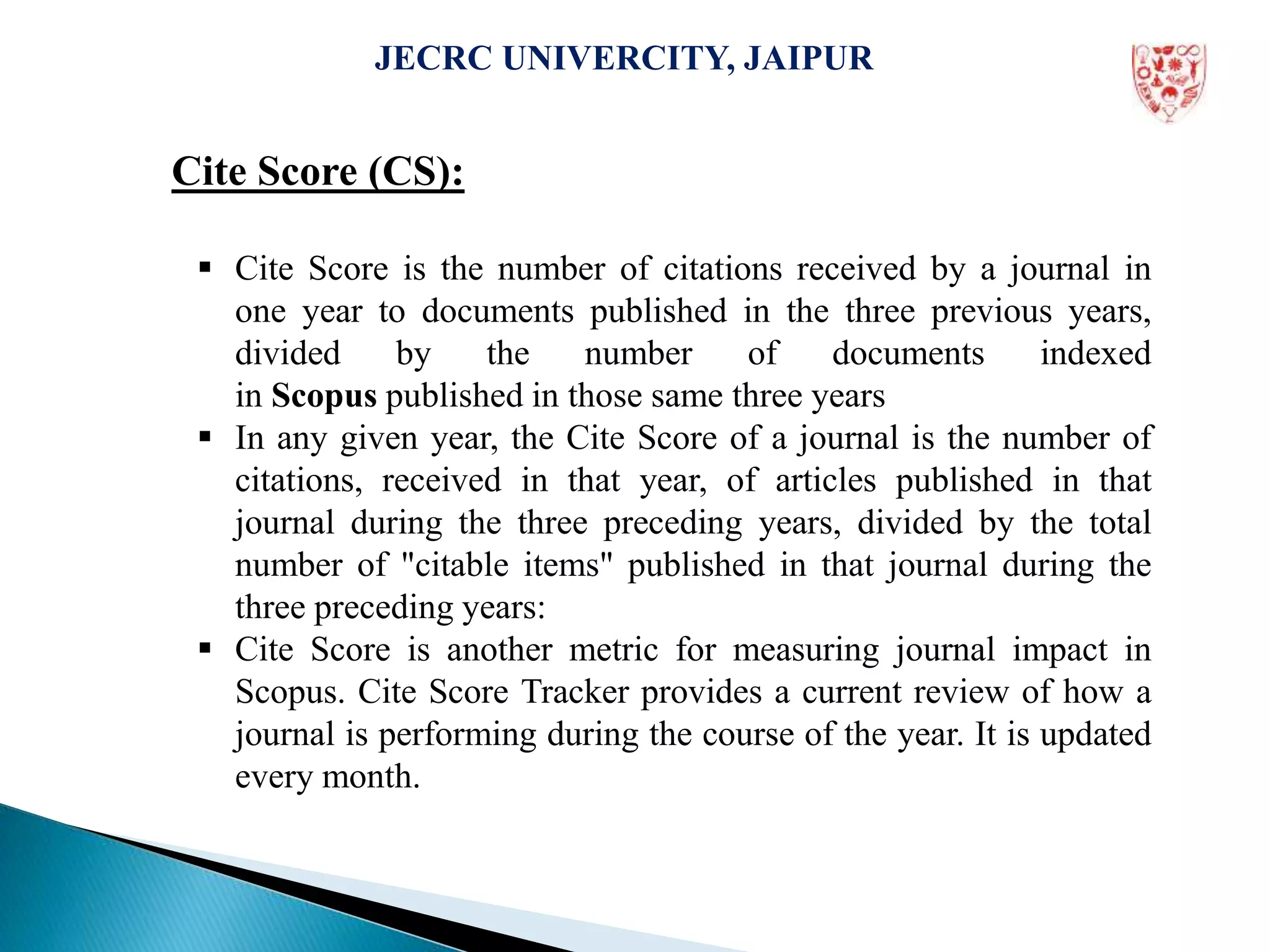 Impact factor of Journal as per Journal citation report, SNIP, SJR, IPP ...