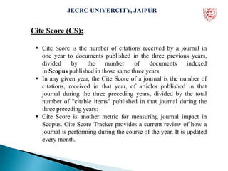 Impact factor of Journal as per Journal citation report, SNIP, SJR, IPP ...
