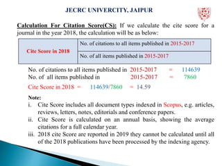 Impact factor of Journal as per Journal citation report, SNIP, SJR, IPP ...