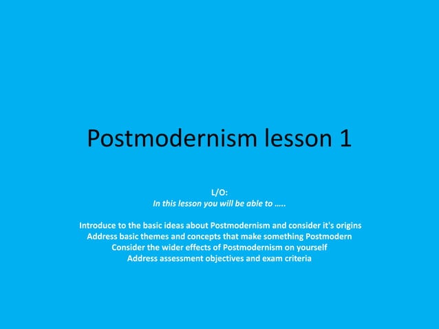 Assign 1 something postmodern | PPT