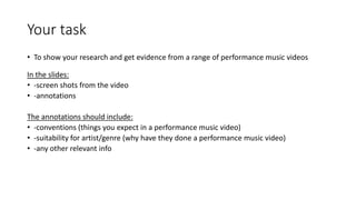 Assign 2 performance music videos | PPT