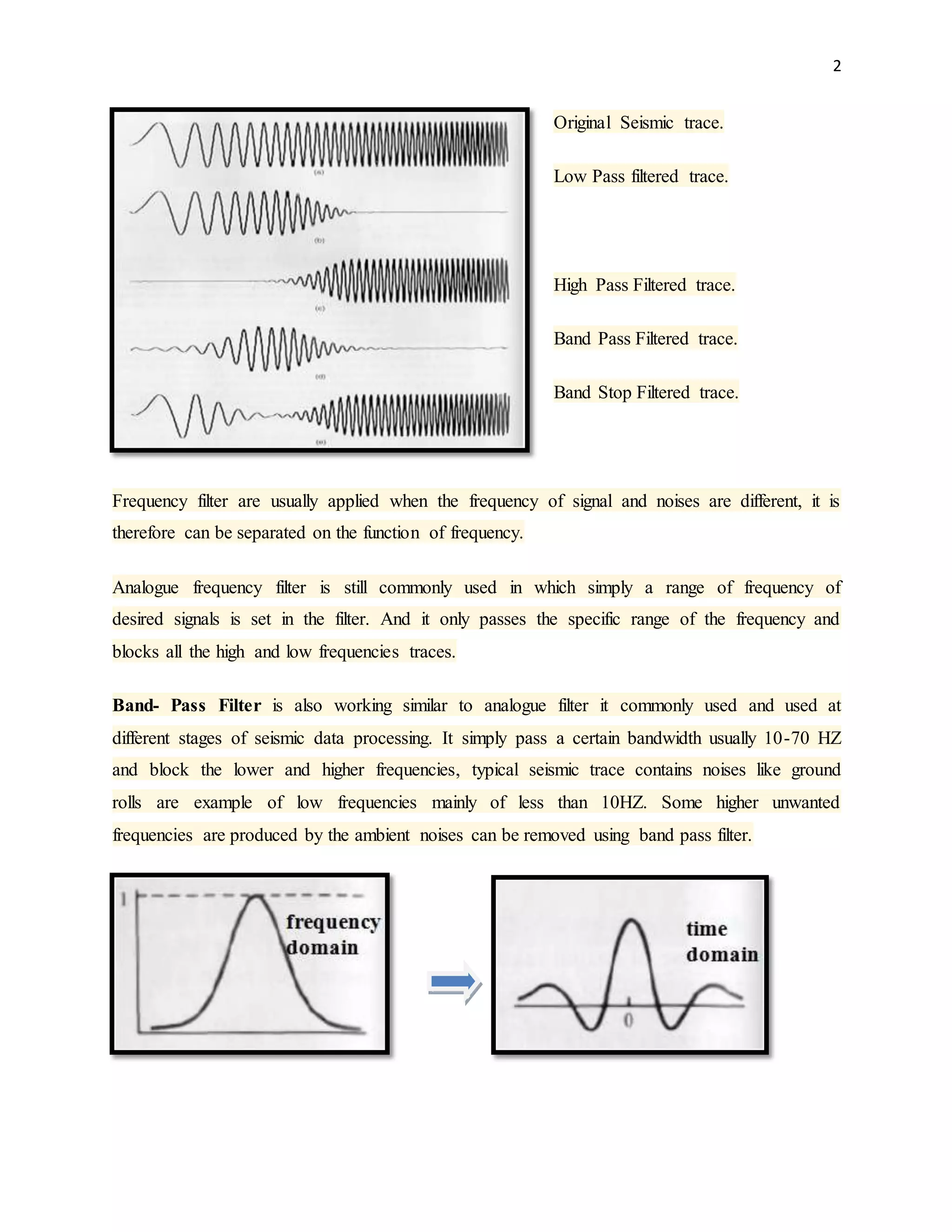 Filtering in seismic data processing? How filtering help to suppress ...