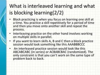 Assignement2 - Three techniques to be a better learner | PPTX