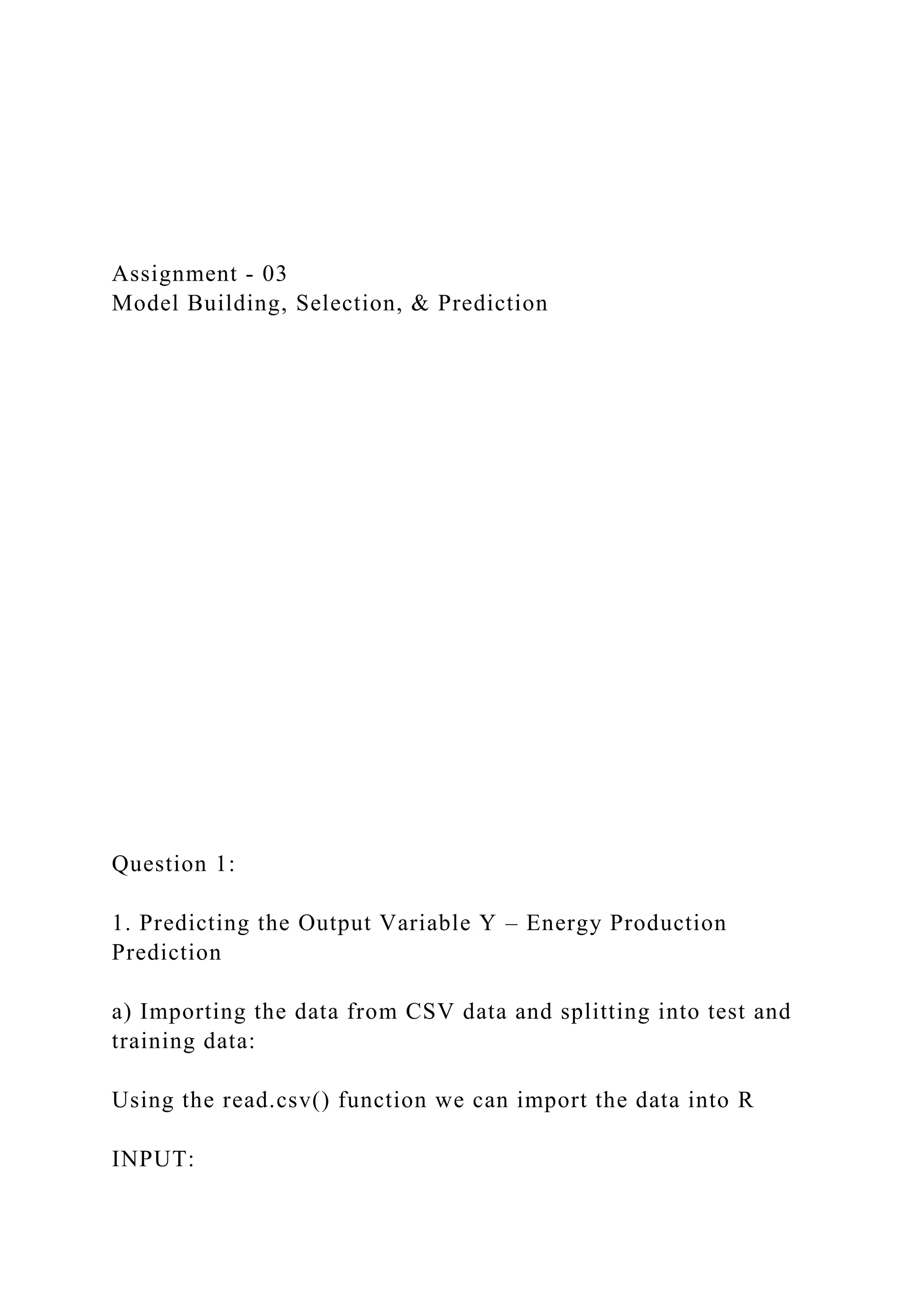 Assignment - 03Model Building, Selection, & Prediction.docx