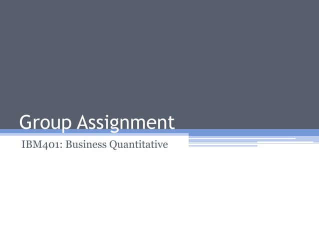 IBM401 Assignment | PPTX