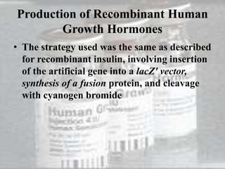 Production of Recombinant Pharmaceuticals | PPTX