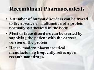 Production of Recombinant Pharmaceuticals | PPTX