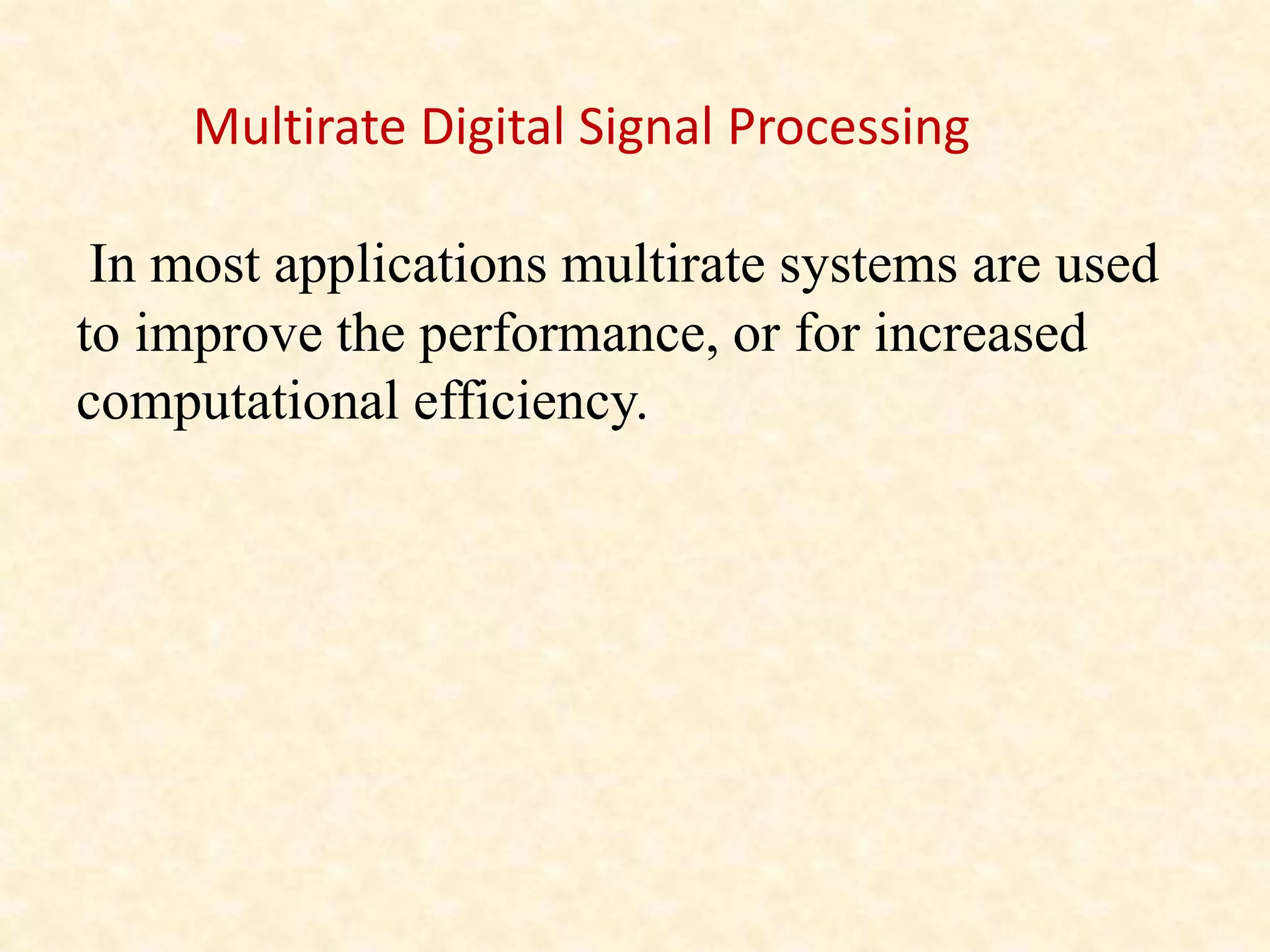 Multirate DSP | PPTX