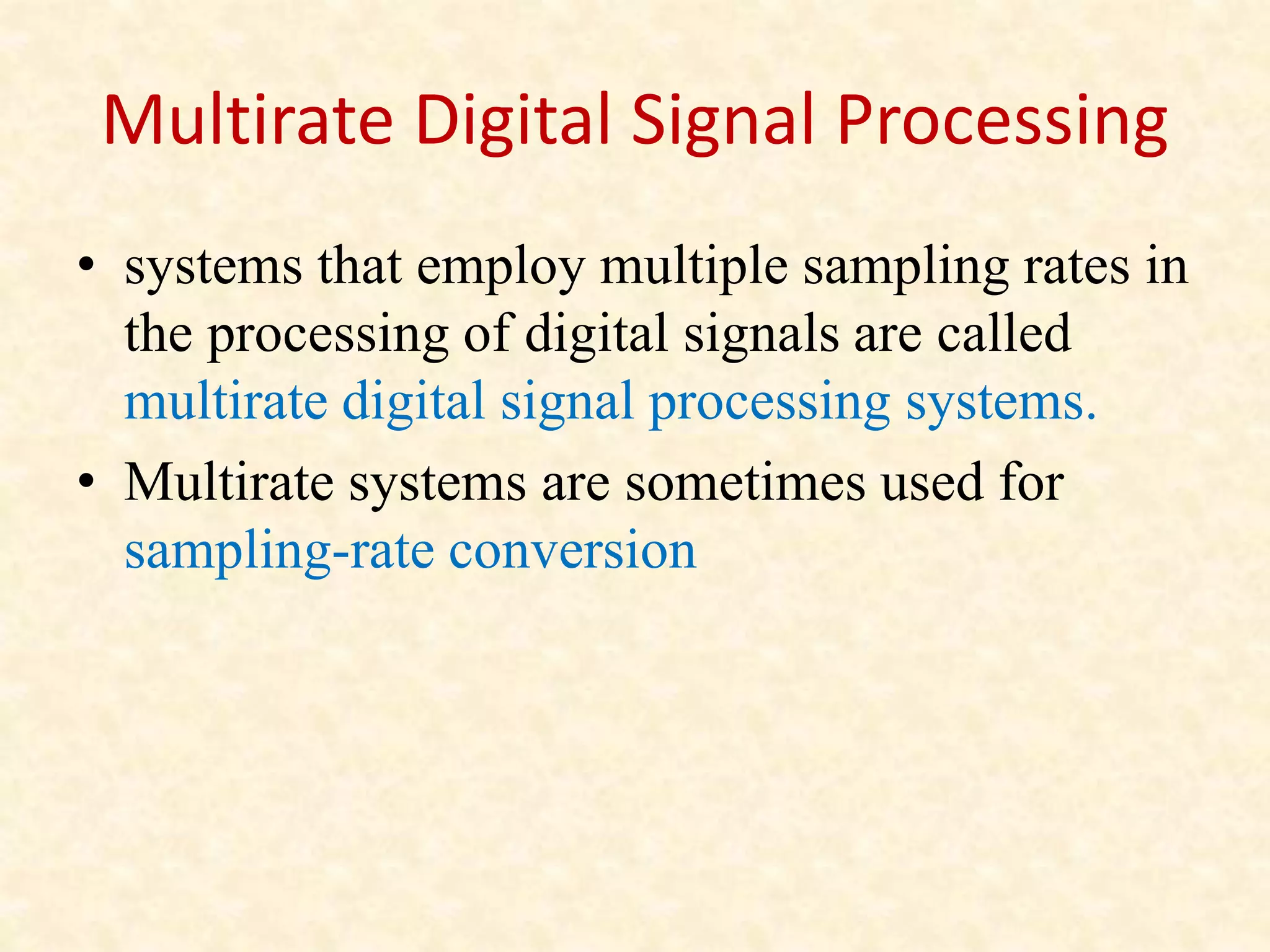 Multirate DSP | PPTX