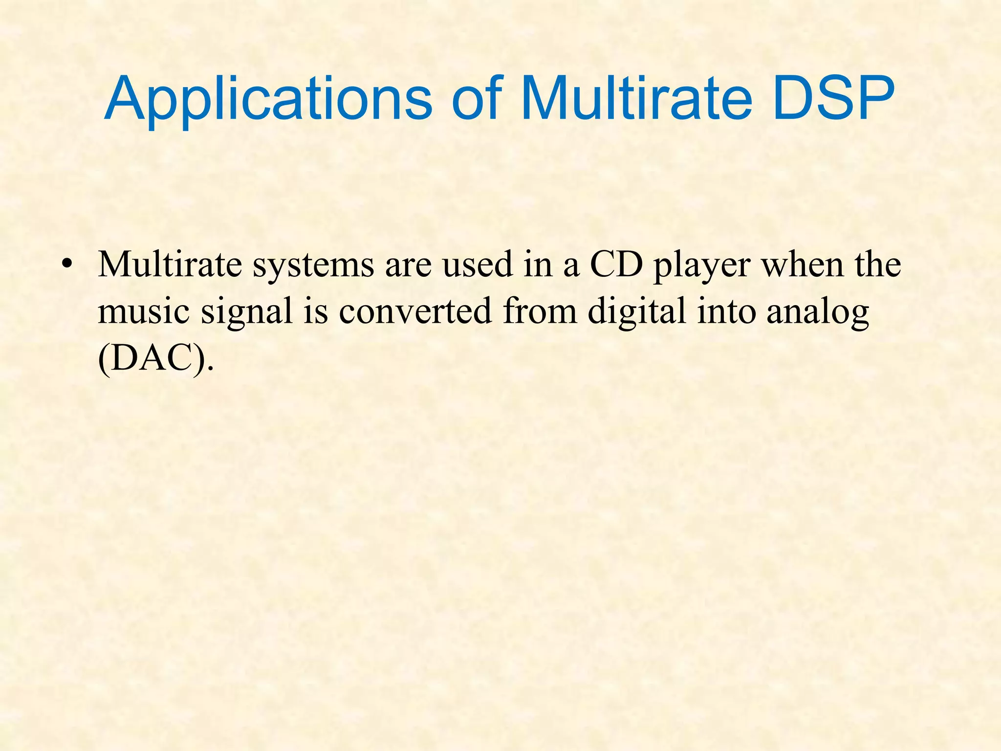 Multirate DSP | PPTX