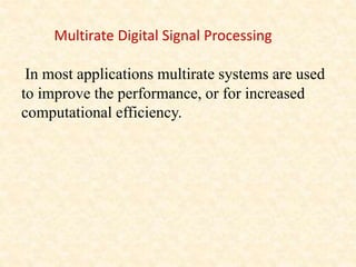 Multirate DSP | PPTX