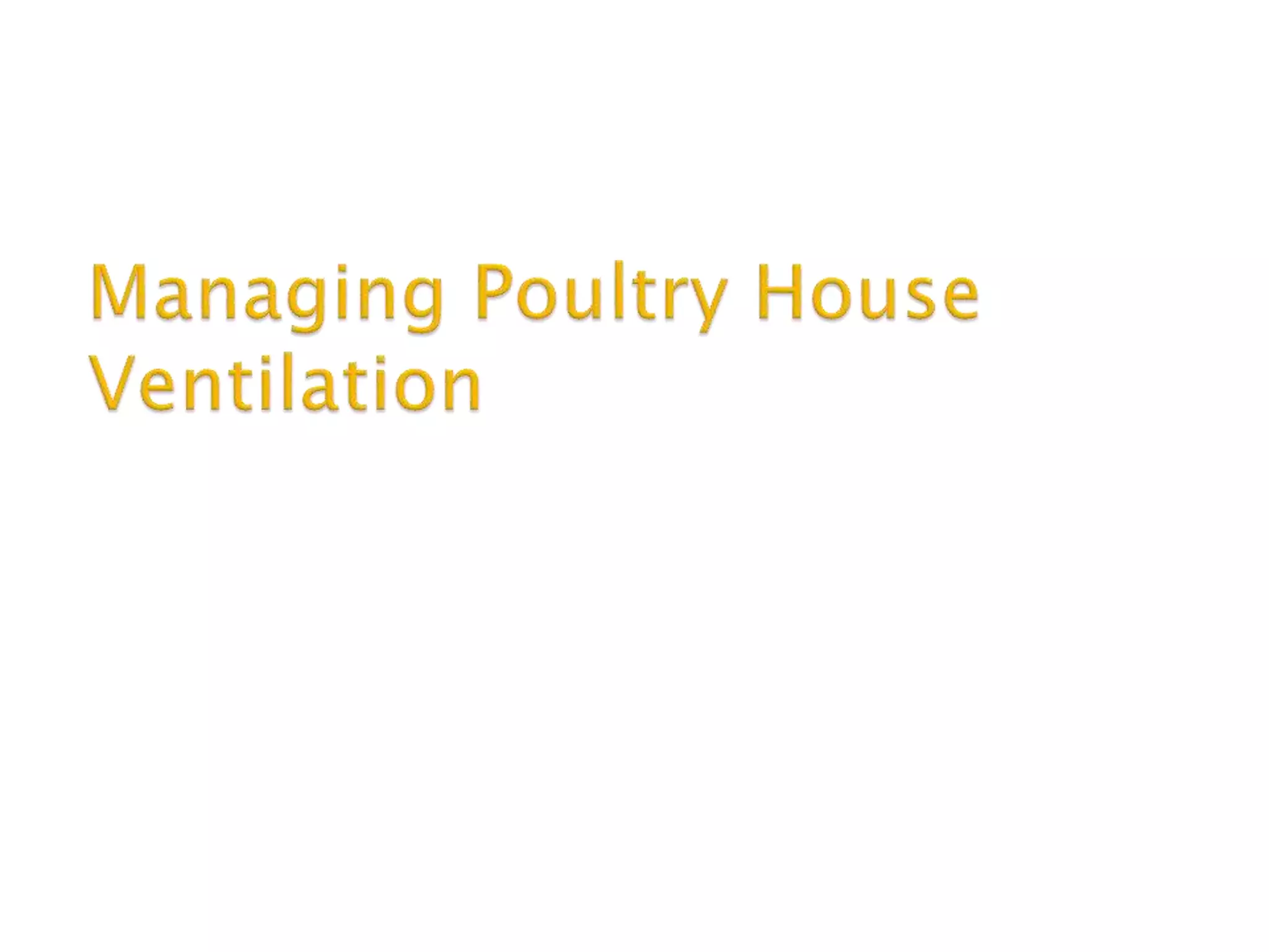 Management of Poultry House Ventilation by Dr.Muhammad Ashiq Toor | PPTX