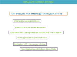 FOAM DYEING TECHNOLOGY | PPTX