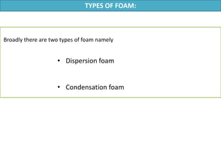 FOAM DYEING TECHNOLOGY | PPTX