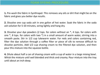 FOAM DYEING TECHNOLOGY | PPTX