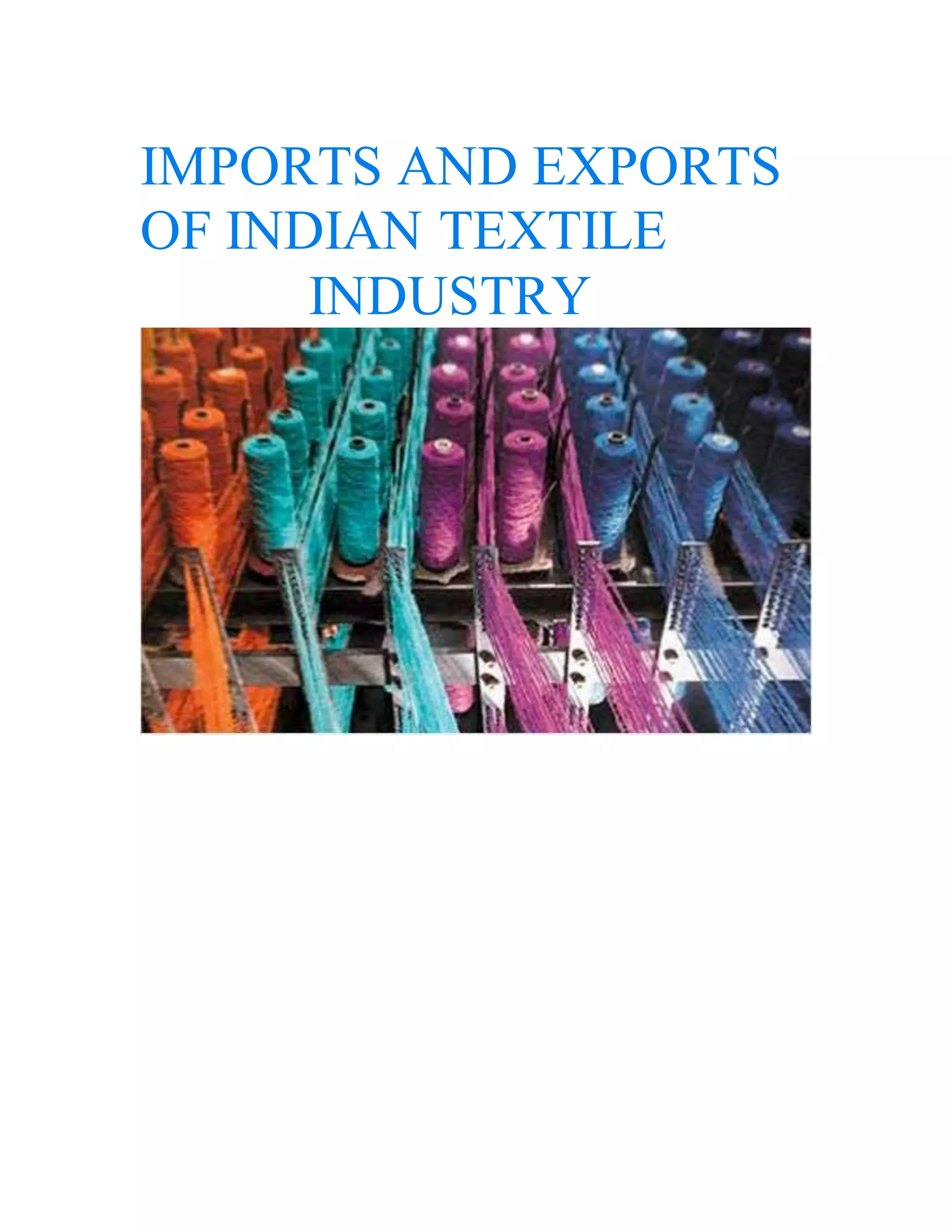 Imports and exports of Indian textile industry | DOCX