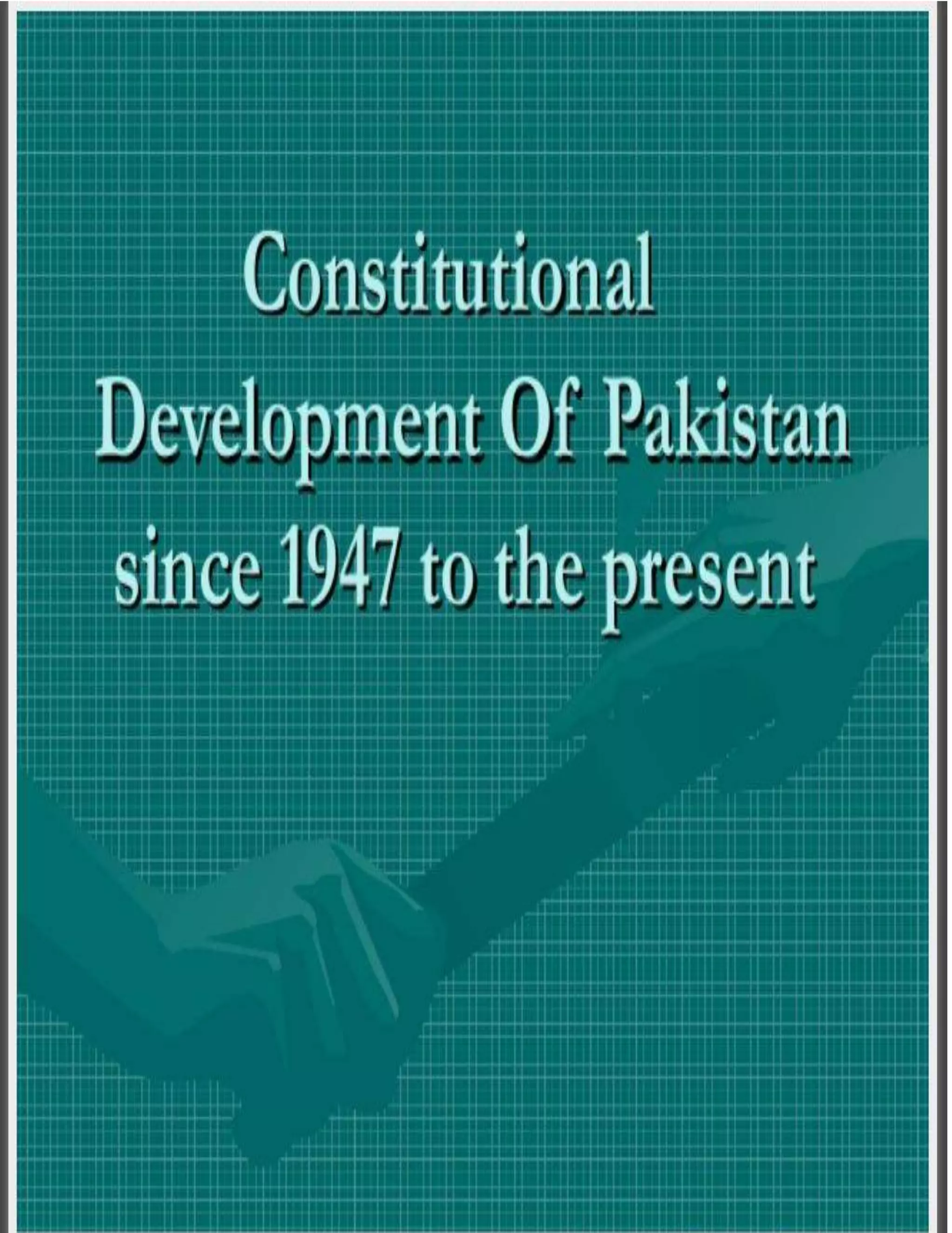 causes of delay of constitution of pakistan | DOCX