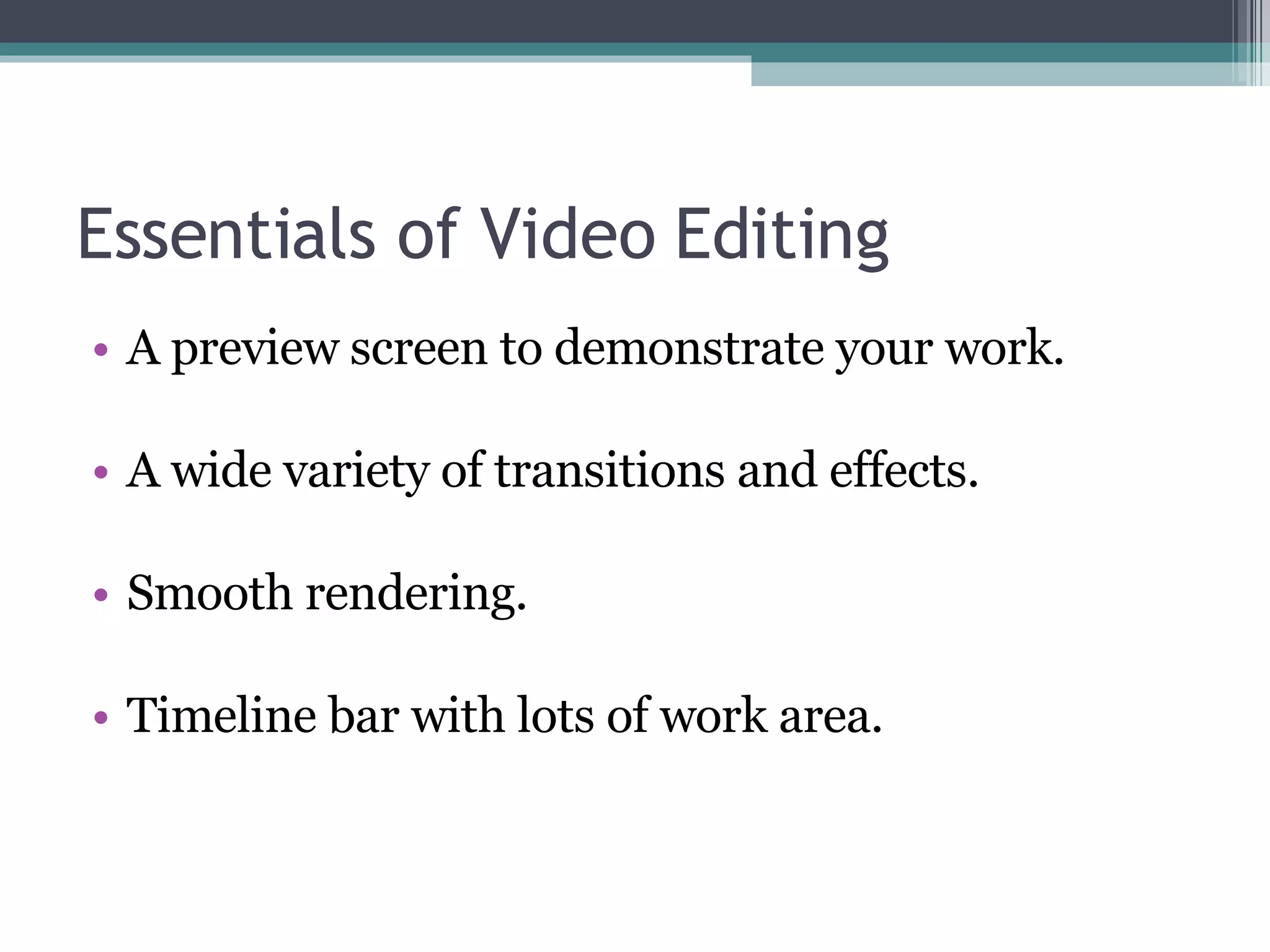 0843476 Video Editing 101 | PPT