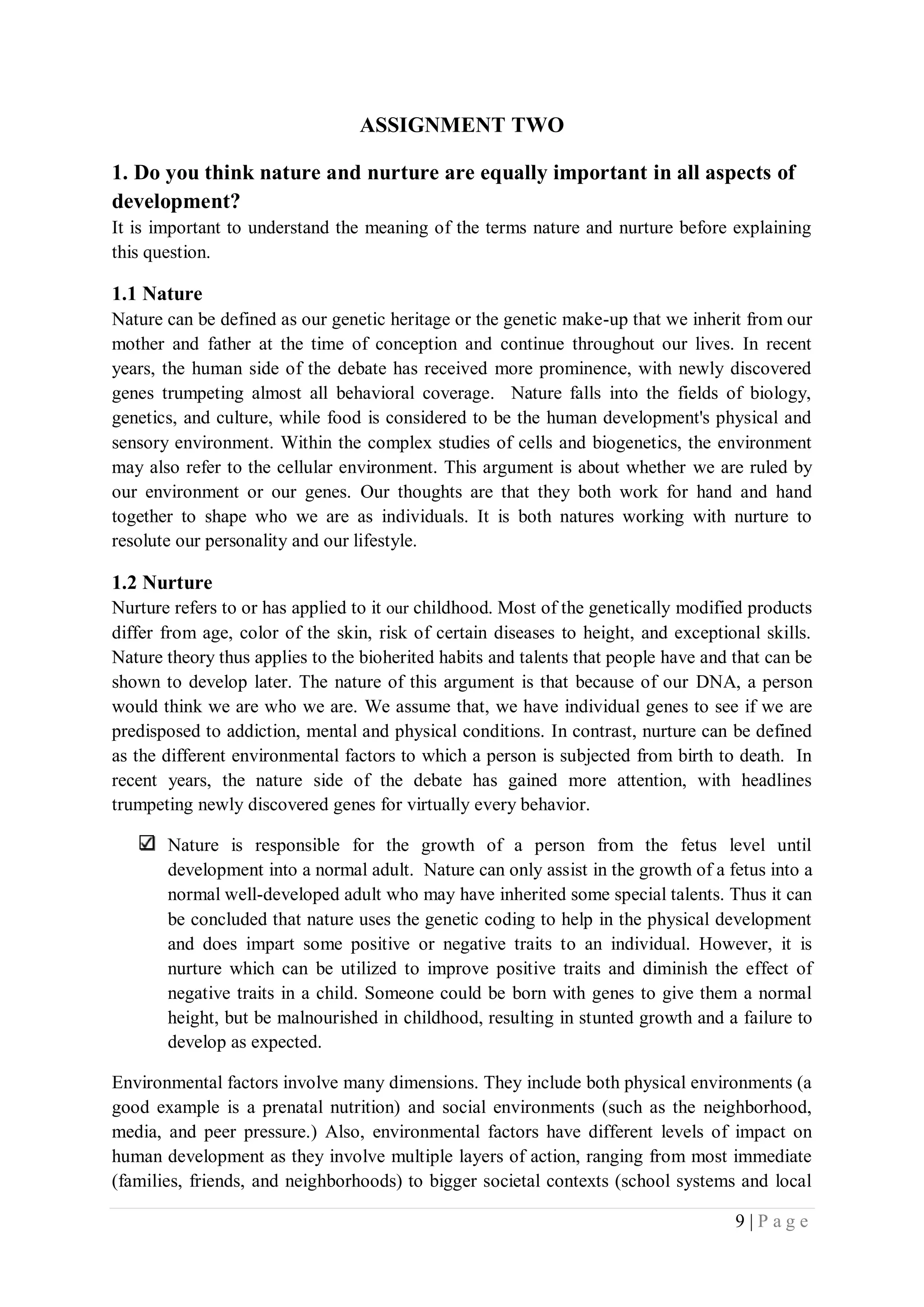 Nature and nurture, Piagot’s theory of cognitive development, Freud’s psychoanalytical ...