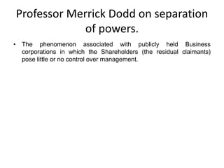Adolf Berle and Gardeners Means on separation of ownership and control ...