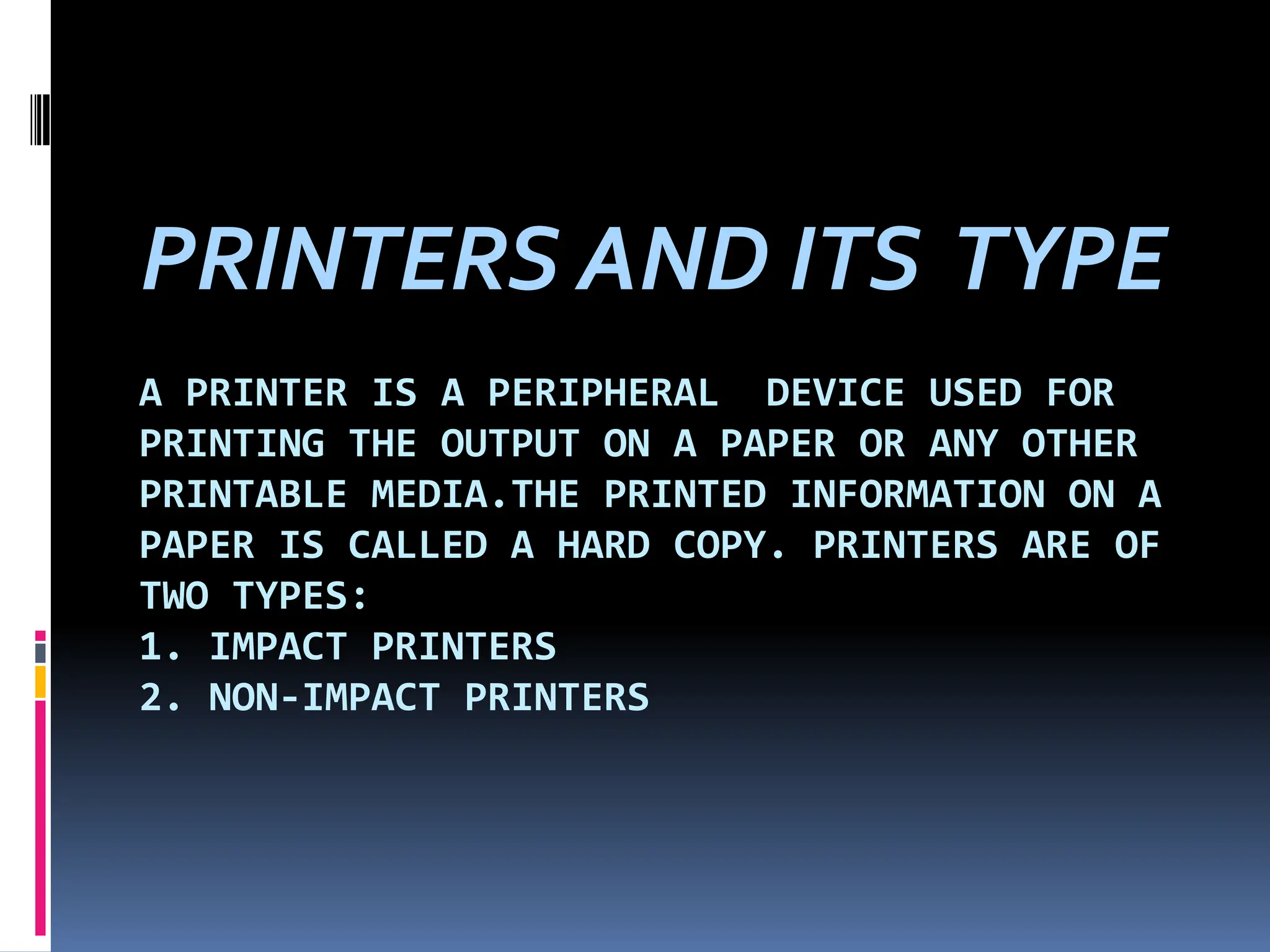 printer and its type ppt pdf computer file | PPT