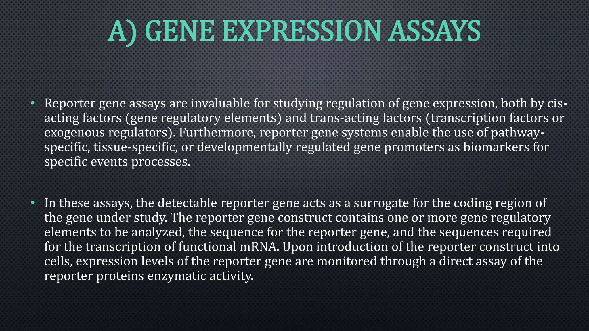 reporter gene assays by Tahura Mariyam | PPTX