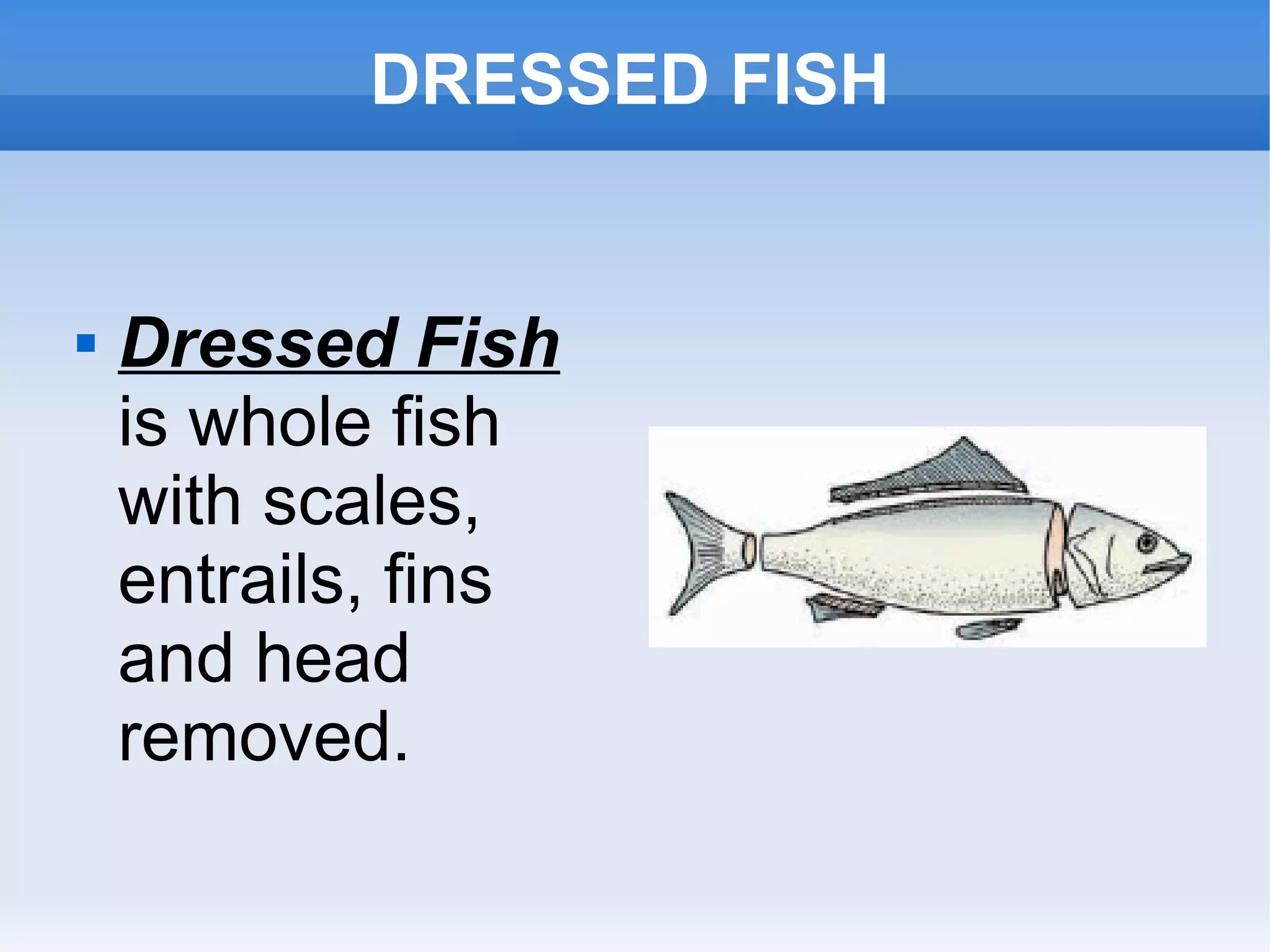 Different Market Forms of Fish | ODP