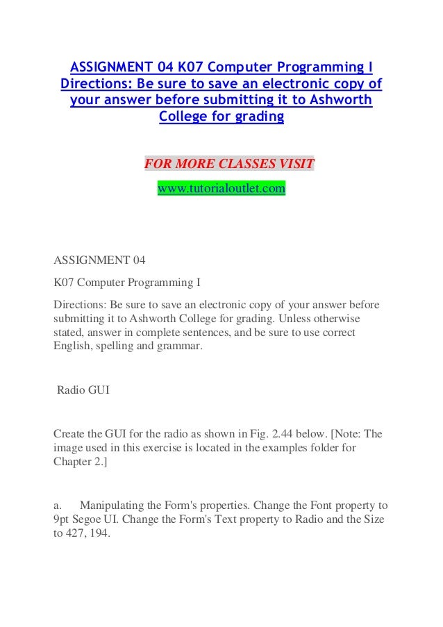 Assignment 04 K07 Computer Programming I Directions Be Sure To Save A 